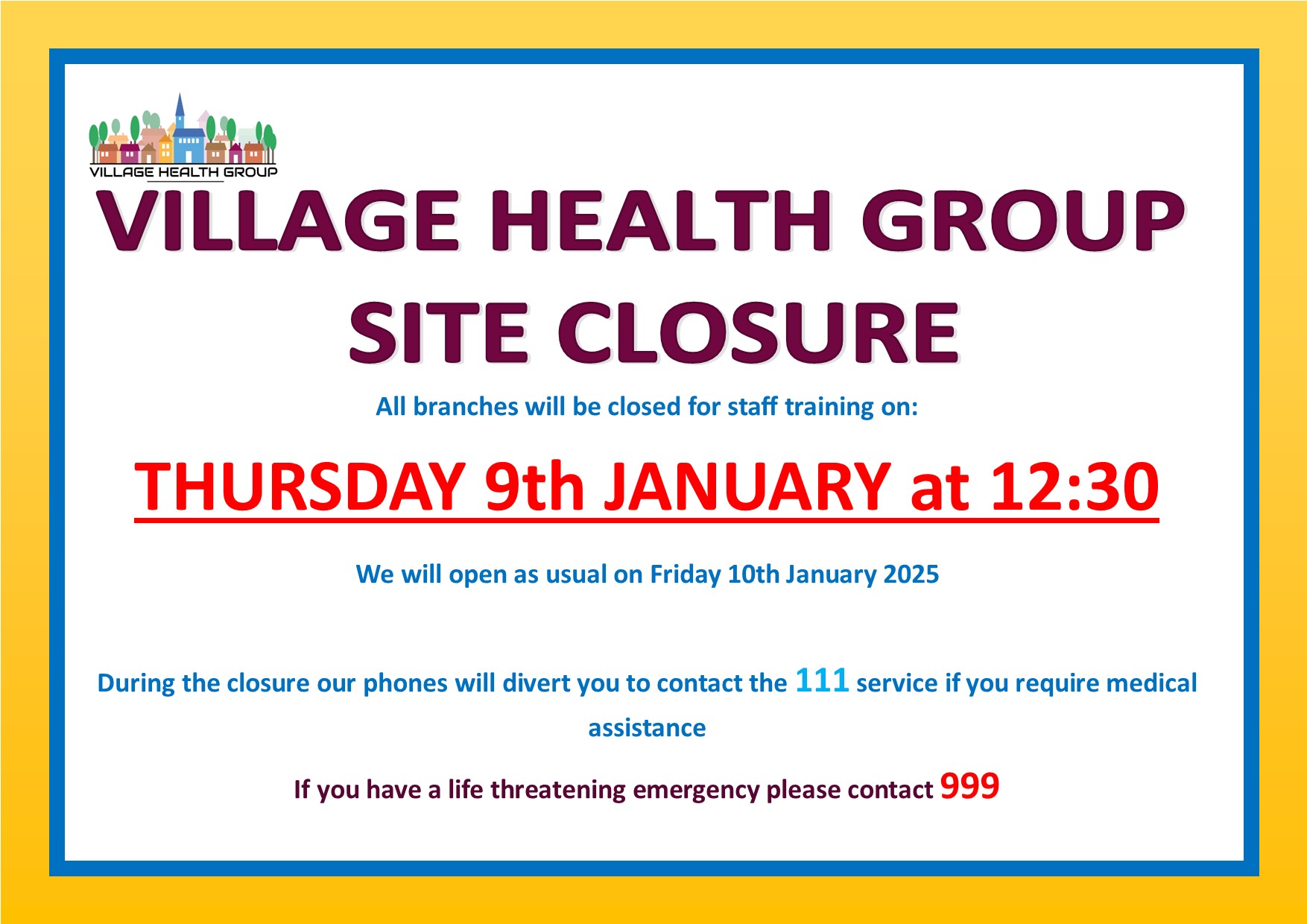 Site Closure Thursday 9th January from 12:30 - Village Health Group